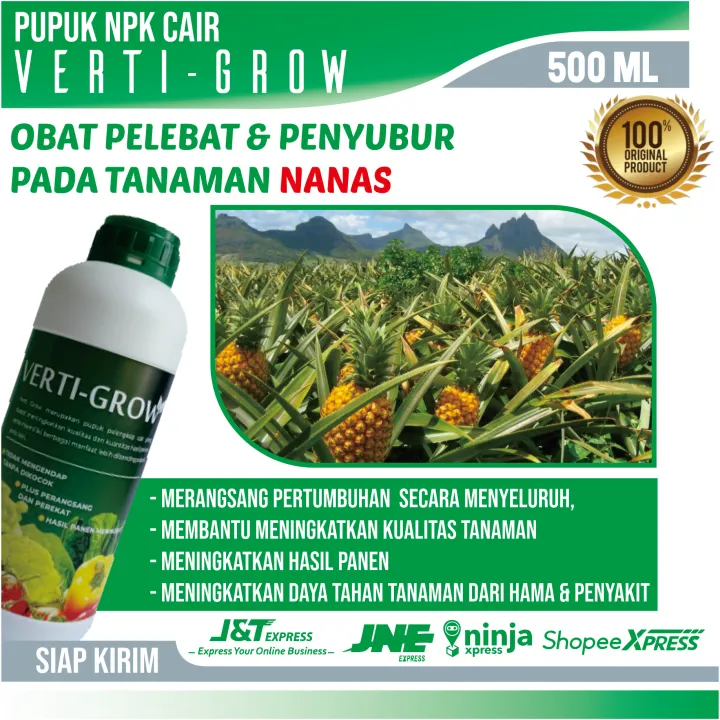 Pupuk Pelebat Buah Nanas Merah - Verti Grow Pupuk NPK Cair VERTI GROW 500 ML Merangsang Akar ...