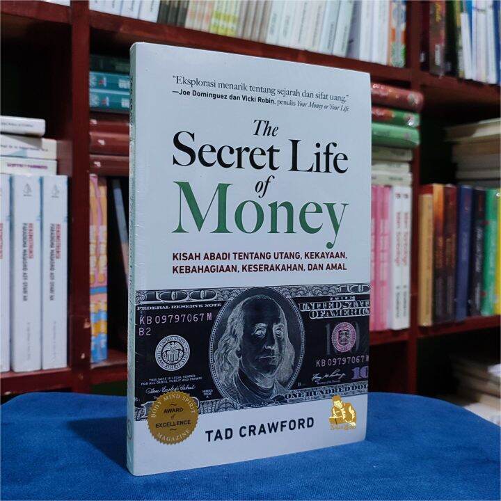 BUKU THE SECRET LIFE OF MONEY - Kisah Abadi Tentang Utang, Kekayaan, Kebahagiaan, Keserakahan ...