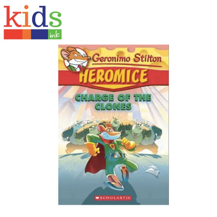 Charge of the Clones (Geronimo Stilton Heromice No.8) Trade Paperback ...