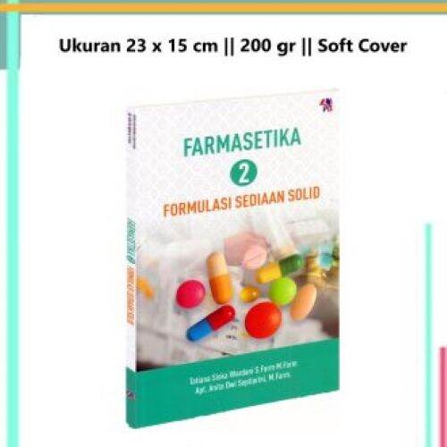 Buku FARMASETIKA 2 Formulasi Sediaan Solid / Pustaka Baru Press | Lazada Indonesia