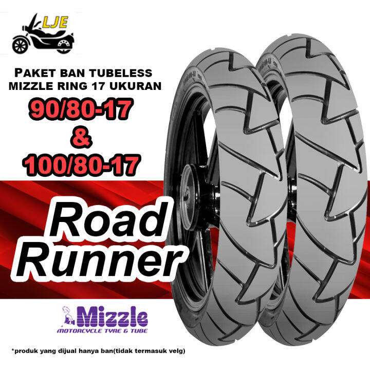 Ban Motor Tubeless 90/80-17 dan 100/80-17 Mizzle Road Runner Ring 17 - Paket Ban Tubeless Ring ...