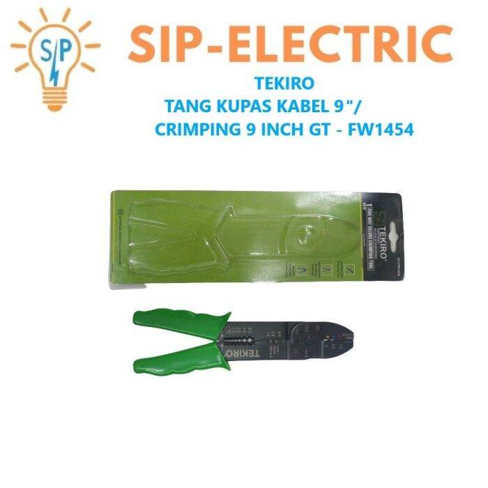 TEKIRO TANG CRIMPING KRIMPING PRESS SKUN KUPAS KABEL 9 IN GT - FW1454 ...