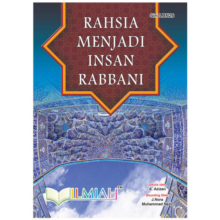 Rahsia Menjadi Insan Rabbani 64 Pages B6 Size SIRI LBN 26 | Lazada