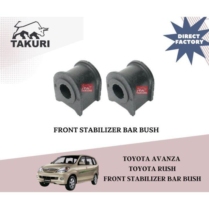 [DIRECT FACTORY] TOYOTA RUSH AVANZA FRONT STABILIZER BAR BUSH ***TAKURI ...
