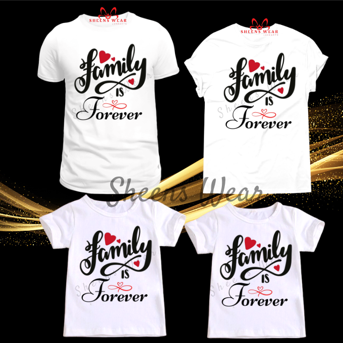 Family Shirts FAMILY FOREVER (SOLD PER PIECE) Print Best Seller for ...