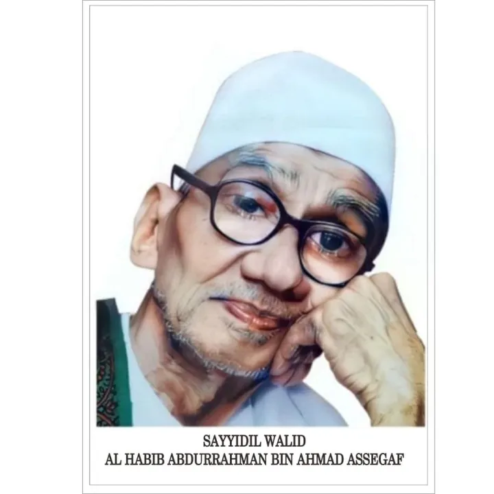 FOTO SAYYIDIL WALID AL HABIB ABDURRAHMAN BIN AHMAD ASSEGAF POSTER ...