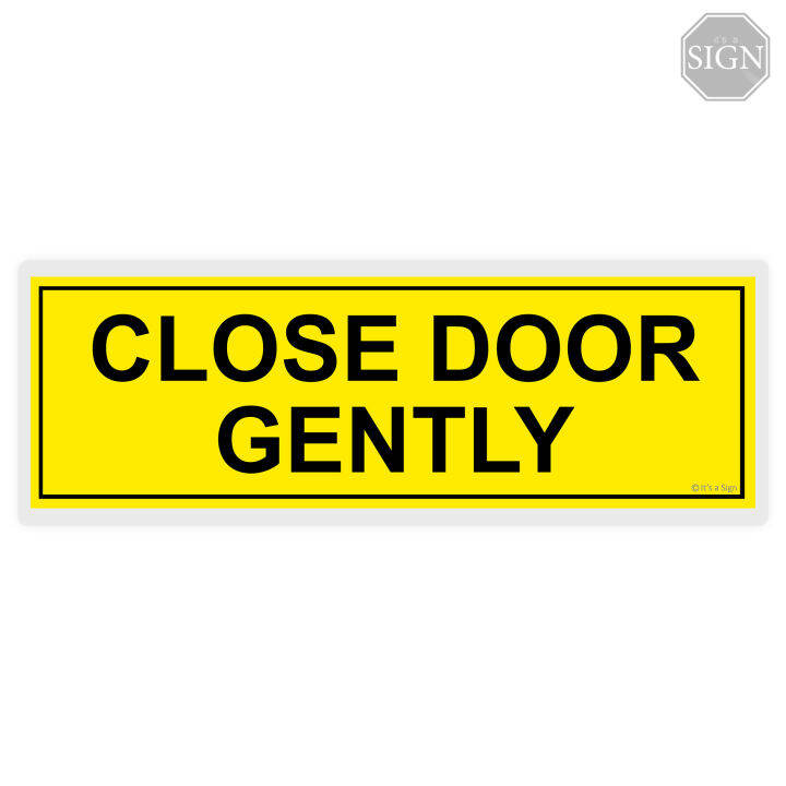 Close Door Gently Sign - Laminated Signage - 4 x 11 inches | Lazada PH