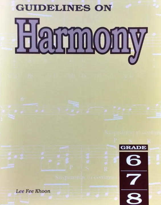 Guidelines On HARMONY Grades 6, 7, & 8 by Lee Fee Khoon | Lazada