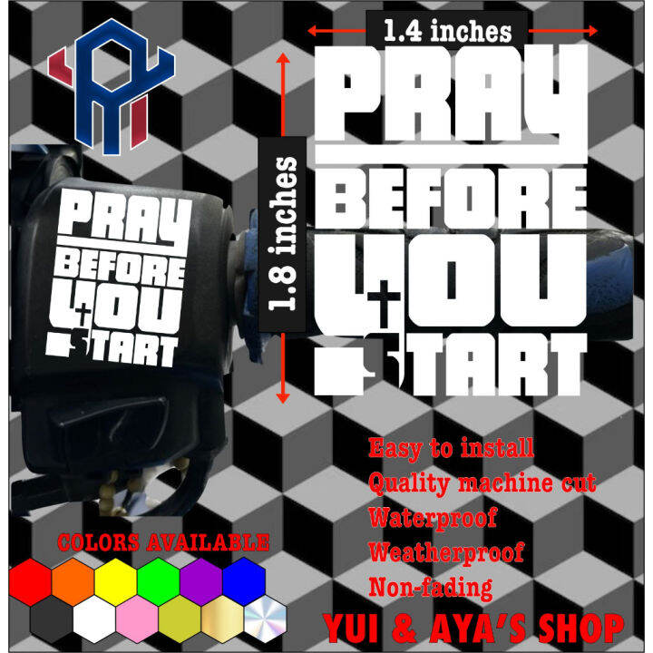 pray before you start machine cut waterproof motorcycle sticker | Lazada PH