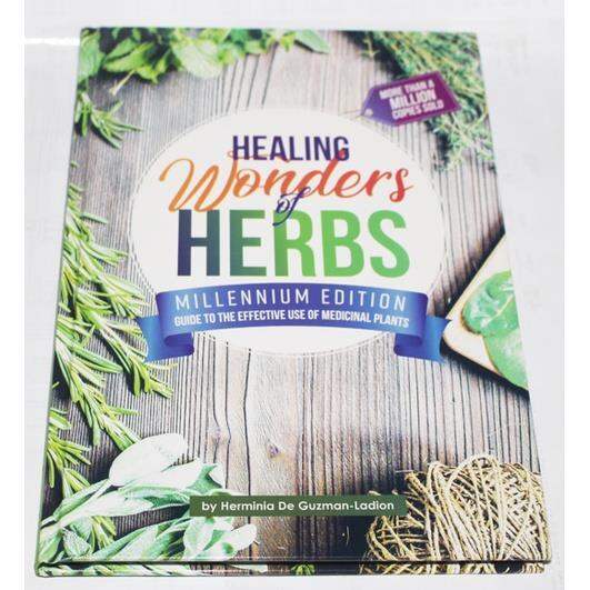 Healing Wonders of Herbs Millennium Edition Guide to Effective Use of ...