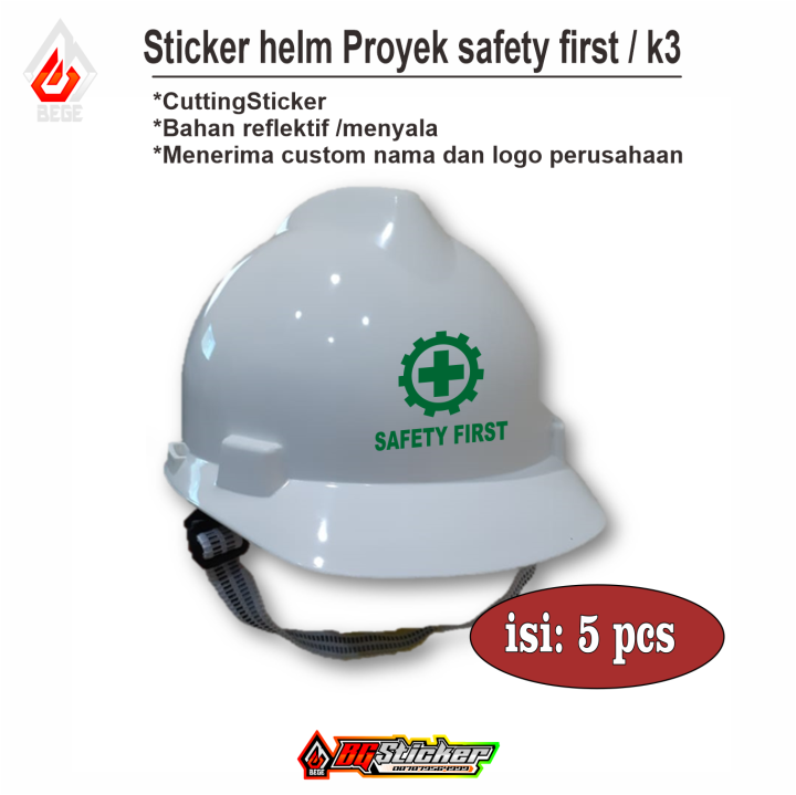 Sticker helm proyek safety first k3 cutting sticker bahan menyala ISI 5 ...
