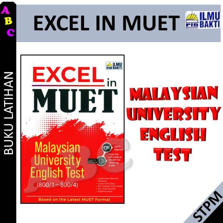 EXCEL IN MUET (MALAYSIAN UNIVERSITY ENGLISH TEST) STPM 2023-ILMU BAKTI ...