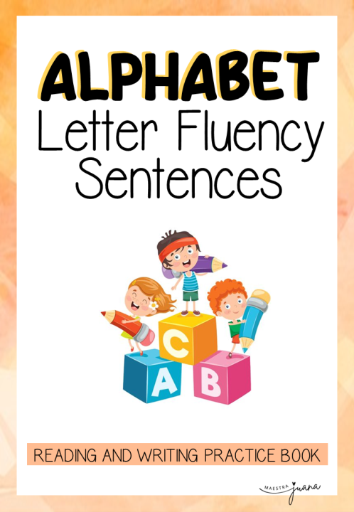 53 PAGES ALPHABET LETTER FLUENCY SENTENCES | KIDS PRACTICE READING BOOK ...
