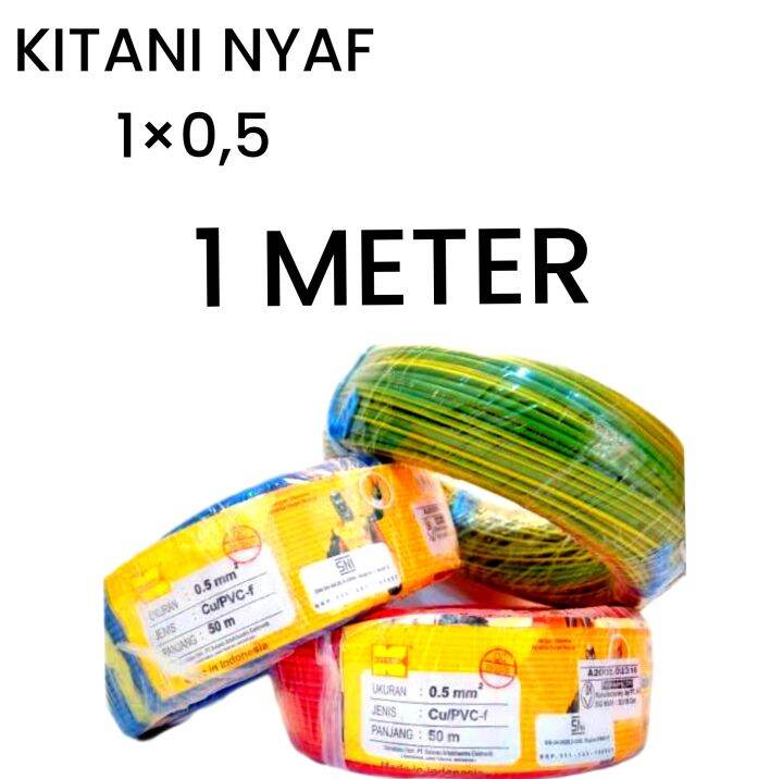 KABEL LISTRIK KITANI NYAF 1x0,5 1METER | Lazada Indonesia