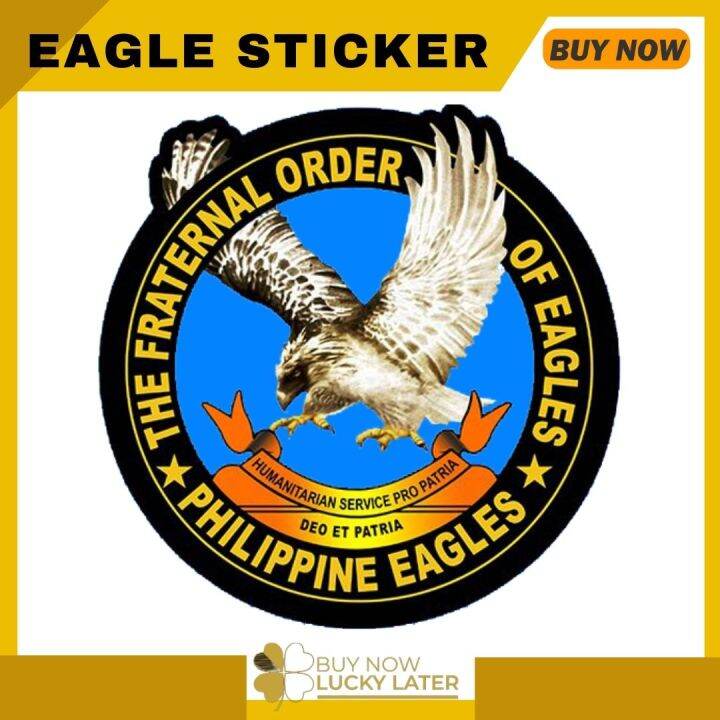The Fraternal Order of Eagles - Philippine Eagles brotherhood Stickers ...