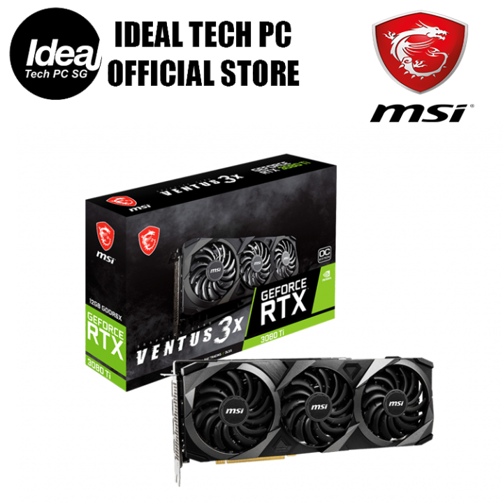 MSI RTX 3080Ti VENTUS 3X 12G OC (RTX3080Ti) | Lazada Singapore