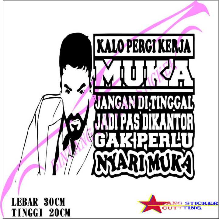Sticker CUTTING Kata2 gambar Pria Cari Muka stikeer cod atau bayar di ...