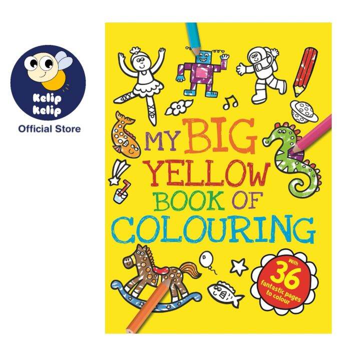 My Big Yellow Colouring Book for Kids to Doodle & Color Fun Scenes | Lazada