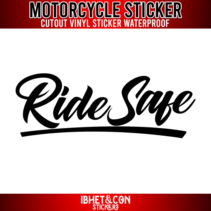 Sticker RIDE SAFE (1.8inch x 5inch) Waterproof Vinyl Sticker / Decal ...