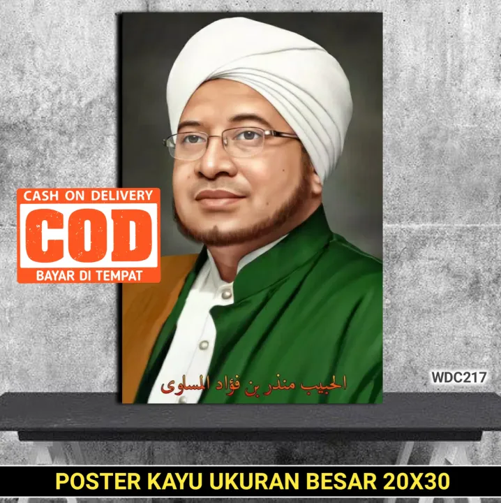 POSTER KAYU HABIB MUNZIR AL MUSAWWA / POSTER MAJELIS ROSULULLAH ... POSTER KAYU HABIB MUNZIR AL MUSAWWA / POSTER MAJELIS ROSULULLAH ...