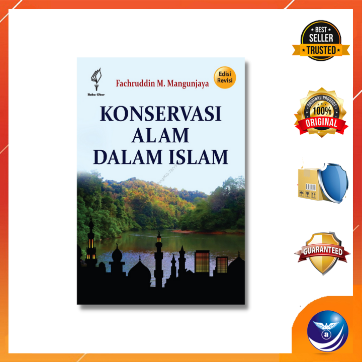 Buku KONSERVASI ALAM DALAM ISLAM- FACHRUDDIN MANGUNJAYA | Lazada Indonesia