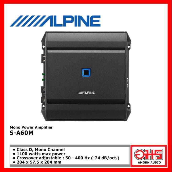 ALPINE S-A60M Mono Power Amplifier / เพาเวอร์แอมป์ขับซับวูฟเฟอร์ กำลัง ...