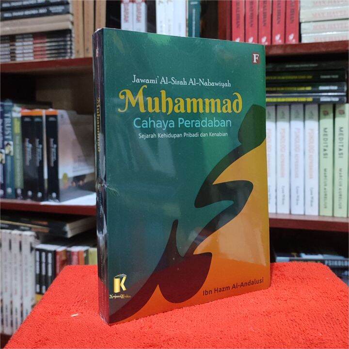 BUKU MUHAMMAD CAHAYA PERADABAN - Sejarah Hidup Pribadi dan Kenabian ...