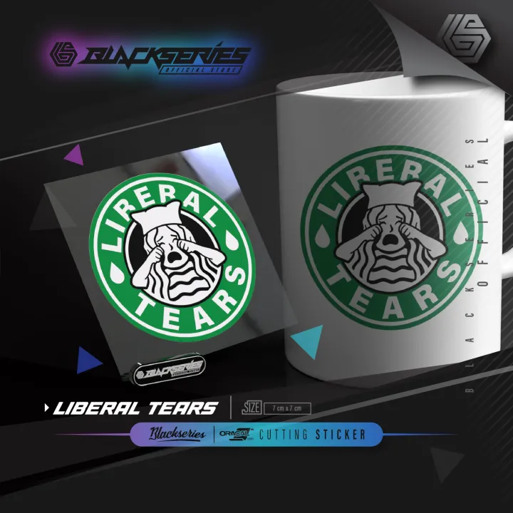 Cutting Sticker Liberal Tears | Stiker Liberal Tears | Starbucks ...