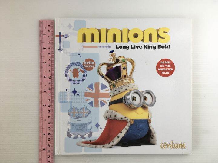 MINIONS Long Live King Bob! Based On The Animated Film! by Lucy Rosen ...