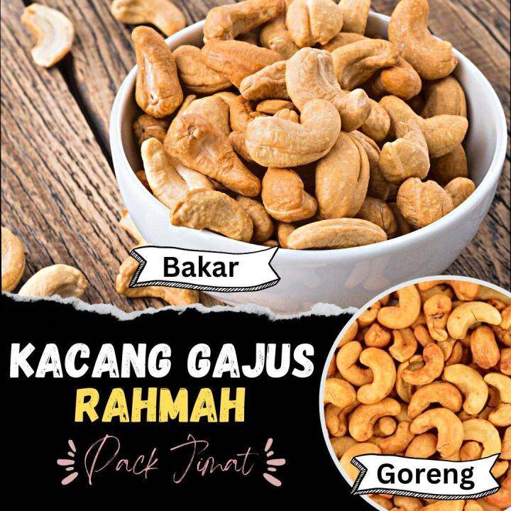 [ 500g / 1kg ] PACK JIMAT GAJUS RAHMAH B40 | Lazada