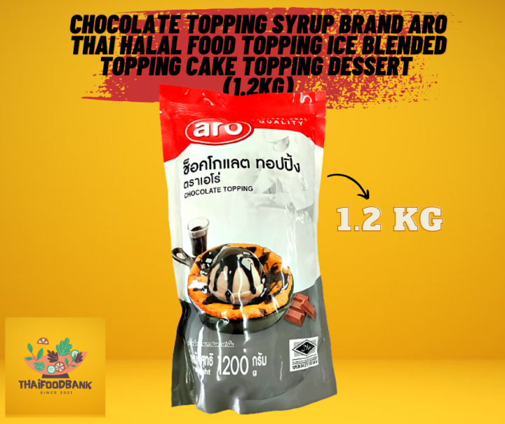 Chocolate Topping Syrup Brand Aro Thai Halal Food Topping Ice Blended ...