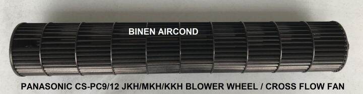 [ORIGINAL/GENUINE] PANASONIC AIRCOND CS-PC9/12 JKH/MKH/KKH BLOWER WHEEL ...