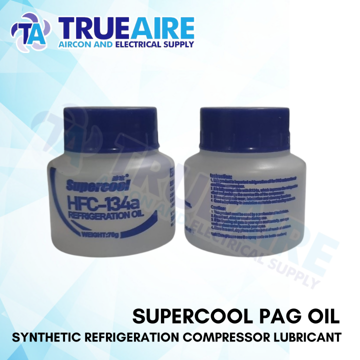 TRUE AIRE SUPERCOOL PAG OIL (SYNTHETIC REFRIGERATION COMPRESSOR LUBRICANT) 70G | Lazada PH