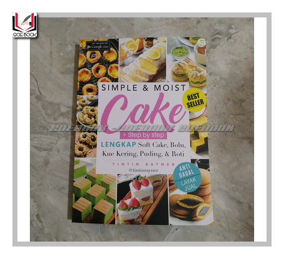 Buku Simple & Moist Cake + Step by step - Tintin Rayner | Lazada Indonesia