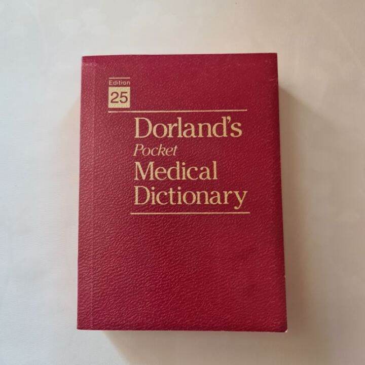 Dorland's Pocket Medical Dictionary edition 25 | Lazada PH