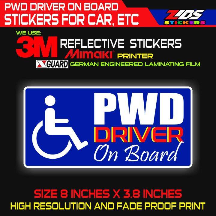 pwd driver/rider on board respect our rights, 3M reflective laminated ...