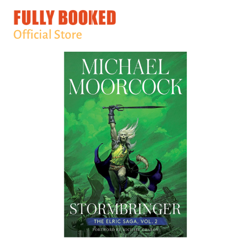 Stormbringer: The Elric Saga, Vol. 2 (Hardcover) | Lazada PH