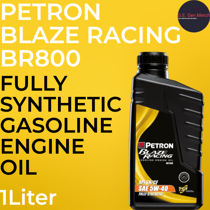 PETRON BLAZE RACING BR800 FULLY SYNTHETIC GASOLINE ENGINE OIL (ULTRON ...