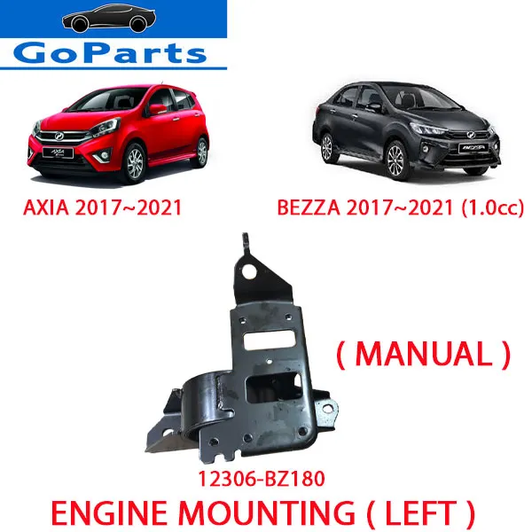 PERODUA AXIA MANUAL [2017~2021] / BEZZA 1.0 MANUAL LEFT ENGINE MOUNTING ...