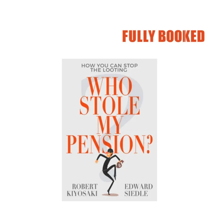 Who Stole My Pension?: How You Can Stop the Looting (Paperback) by ...