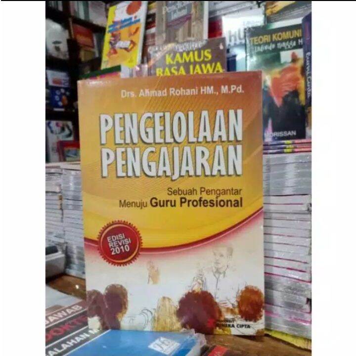 Buku Pengelolaan Pengajaran Sebuah Pengantar Menuju Guru Profesional ...
