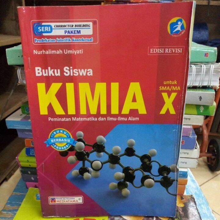 BUKU SISWA KIMIA UNTUK SMA/MA KELAS X PEMINATAN MATEMATIKA DAN ILMU - ILMU ALAM EDISI REVISI ...