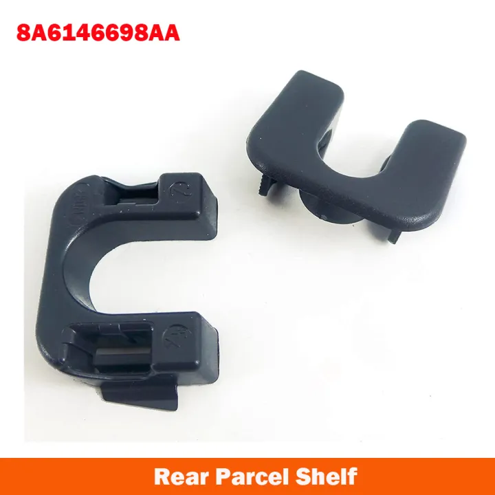 Rear Parcel Shelf Pivot Hinge Clip For Ford Fiesta MK7 MK8 Focus ...