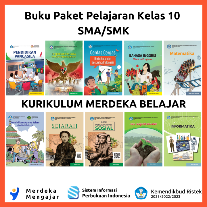 Buku Paket Kelas 10 X SMA SMK KURIKULUM MERDEKA KUMER KURMER 2021 2022 2023 / Buku Siswa Sekolah ...