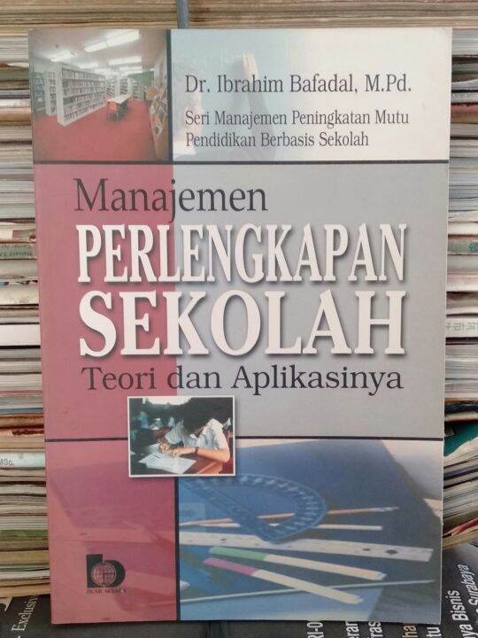 MANAJEMEN PERLENGKAPAN SEKOLAH TEORI DAN APLIKASINYA PENULIS DR ...