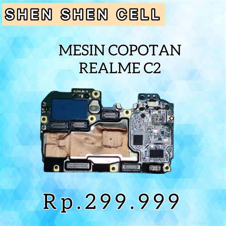 MAINBOARD / MESIN REALME C2 ORIGINAL COPOTAN KONDISI NORMAL | Lazada ...
