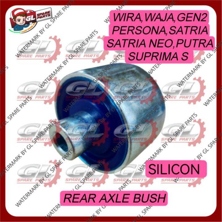 SILICON REAR TRAILING ARM BUSH AXLE BUSH PROTON WIRA WAJA GEN2 PERSONA ...