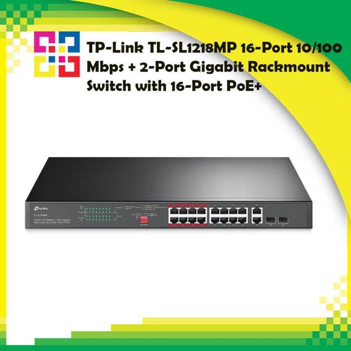 TP-Link TL-SL1218MP 16Port 10/100 Mbps + 2-Port Gigabit Rackmount Switch with 16-Port PoE+ ...