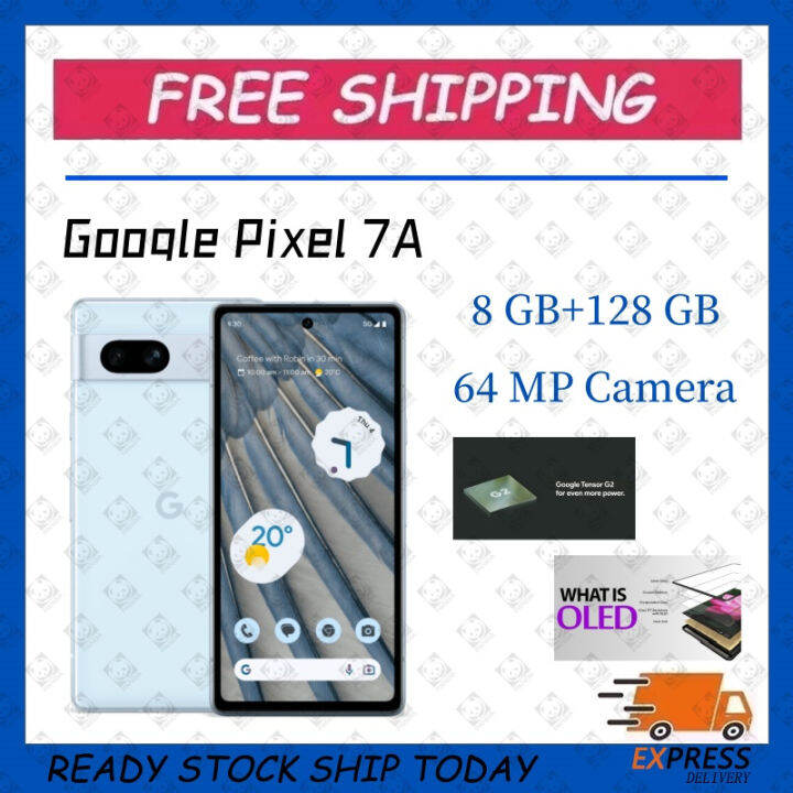 Google Pixel 7a/5G/Tensor G2/6.1 inches/90Hz/4385 mAh/Android 13 | Lazada PH