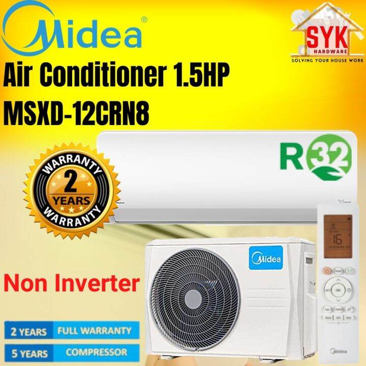 SYK Midea Xtreme Dura Series R32 Air Conditioner Aircon & Penghawa Dingin 1.5hp Non-Inverter ...